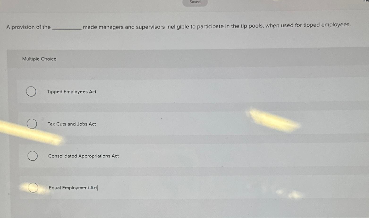 Solved A provision of the made managers and supervisors | Chegg.com
