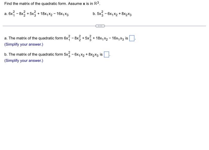 solved-find-the-matrix-of-the-quadratic-form-assume-x-is-in-chegg