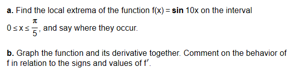 Solved a. ﻿Find the local extrema of the function | Chegg.com