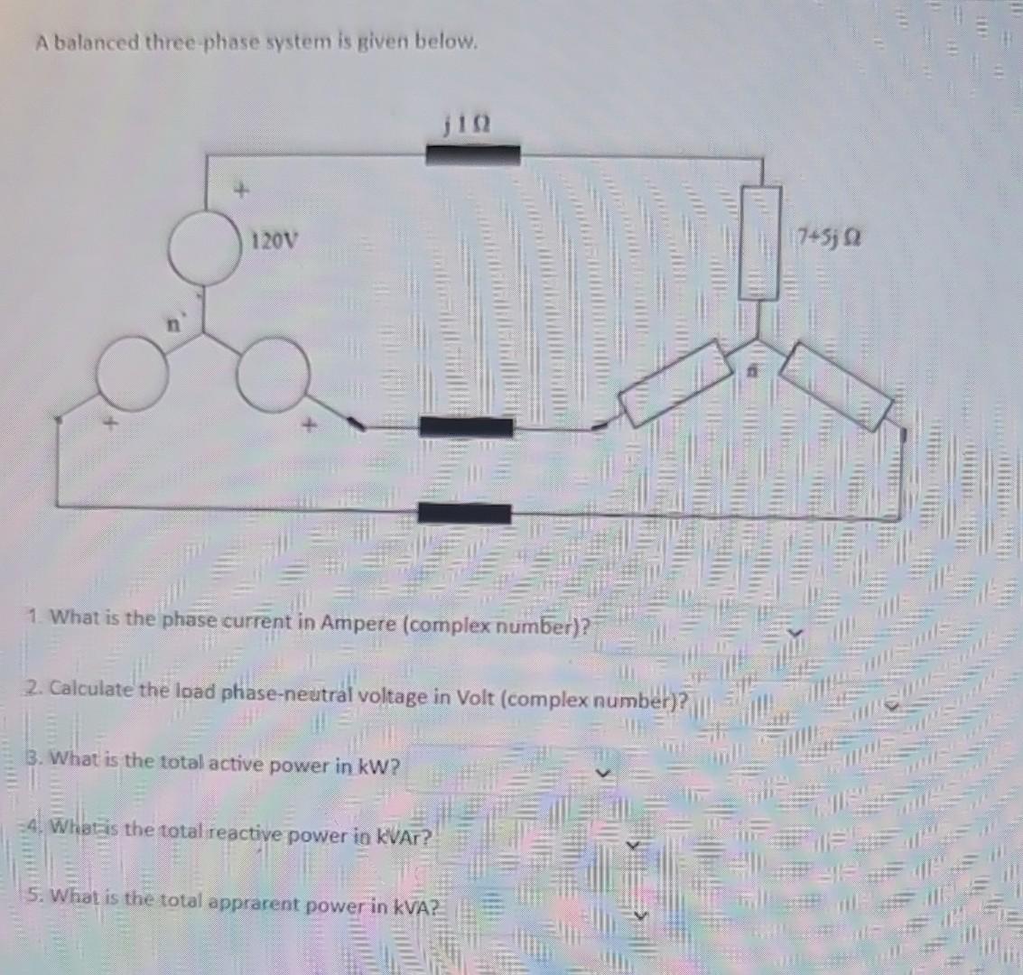 Solved A balanced three phase system is given below. 1112 | Chegg.com