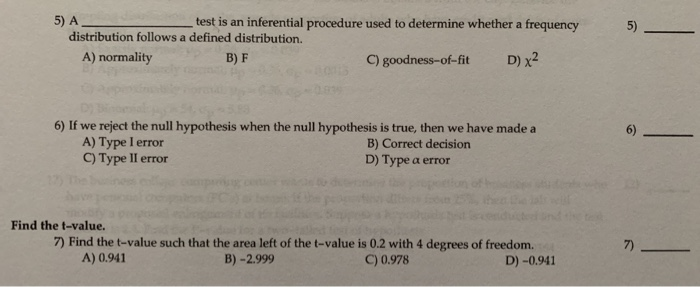Solved 5) 5) A test is an inferential procedure used to | Chegg.com