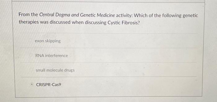 Solved from The central dogma and genetic medicine activity | Chegg.com