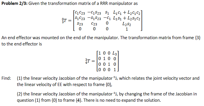 Solved Problem 2/3: Given the transformation matrix of a RRR | Chegg.com