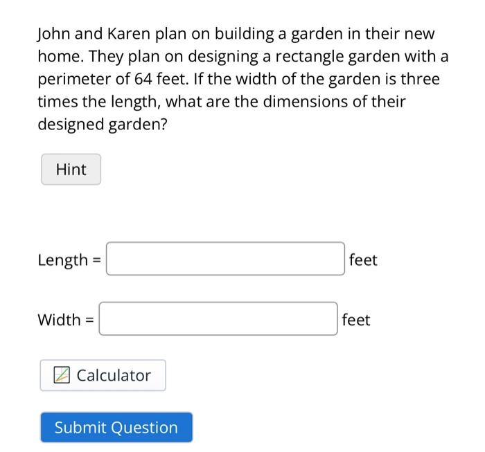 Solved John and Karen plan on building a garden in their new | Chegg.com