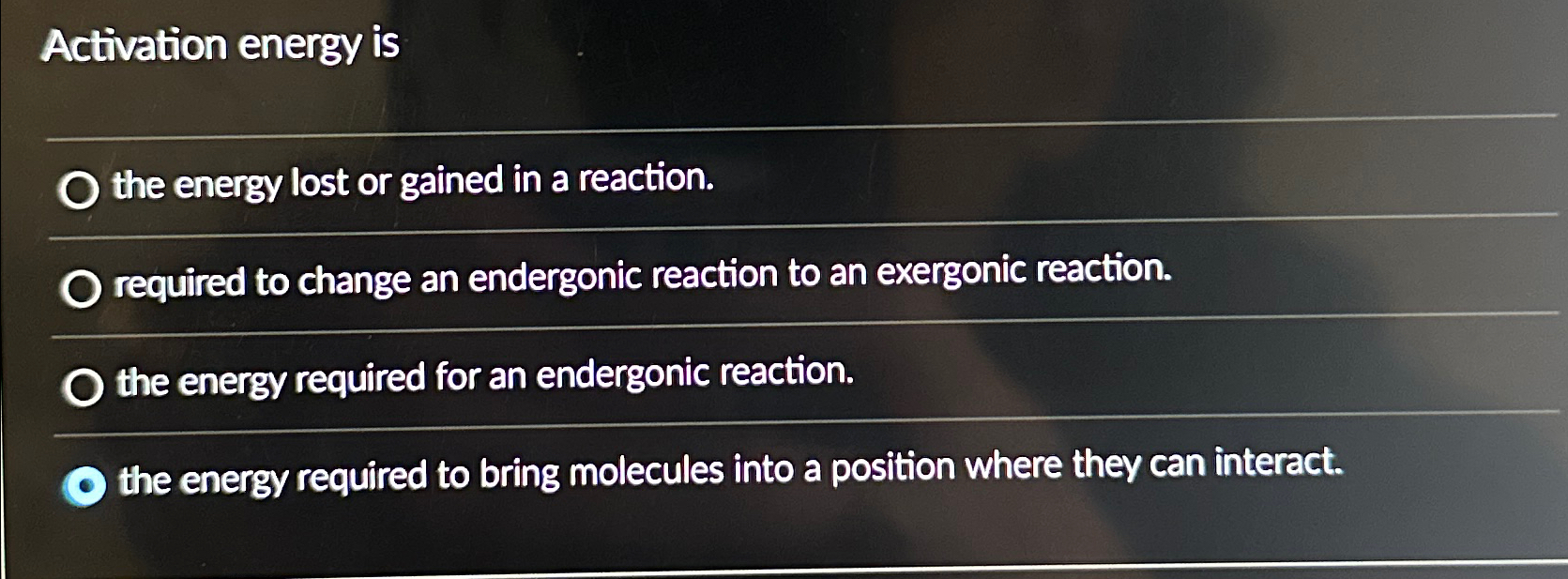 Solved Activation energy isthe energy lost or gained in a | Chegg.com