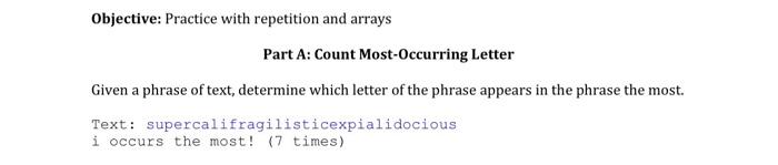 Solved Objective: Practice with repetition and arrays Part | Chegg.com