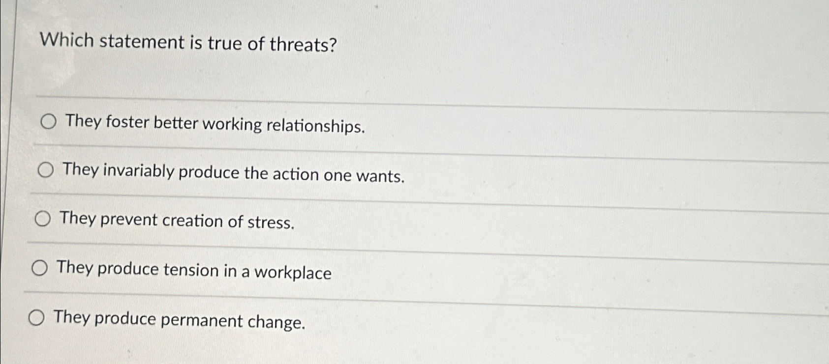 Solved Which statement is true of threats?They foster better | Chegg.com