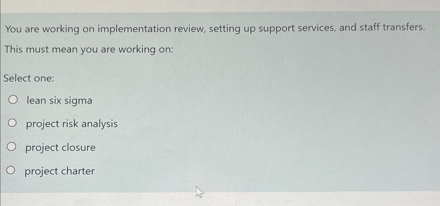 Solved You are working on implementation review, setting up | Chegg.com