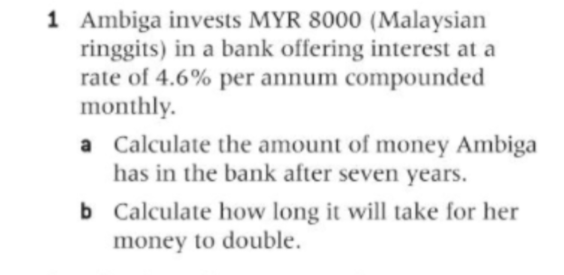 Solved 1 ﻿Ambiga invests MYR 8000 (Malaysian ringgits) ﻿in a | Chegg.com
