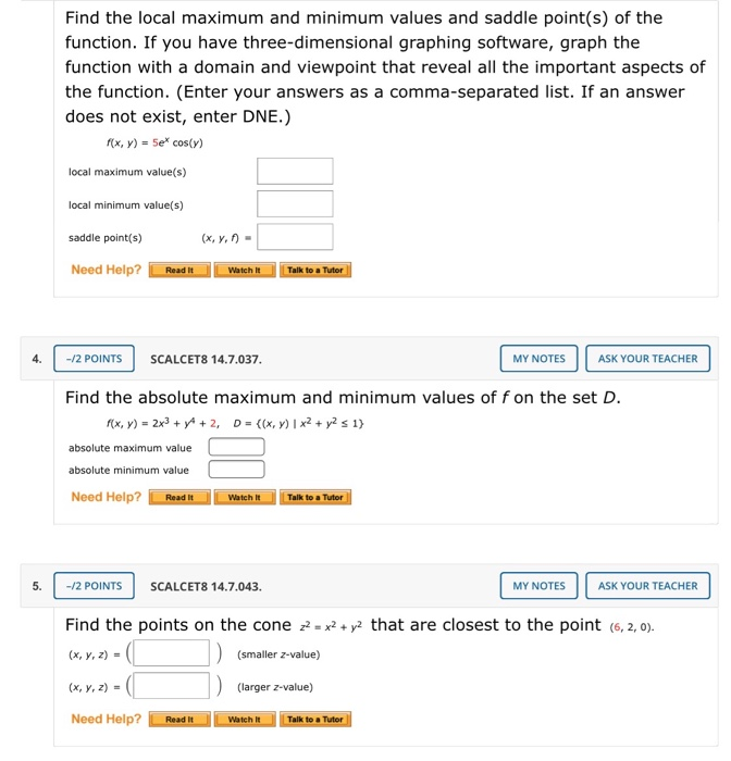 Solved Find the local maximum and minimum values and saddle | Chegg.com