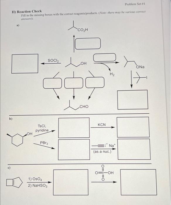 Solved II) Reaction Check Fill in the missing boxes with the | Chegg.com