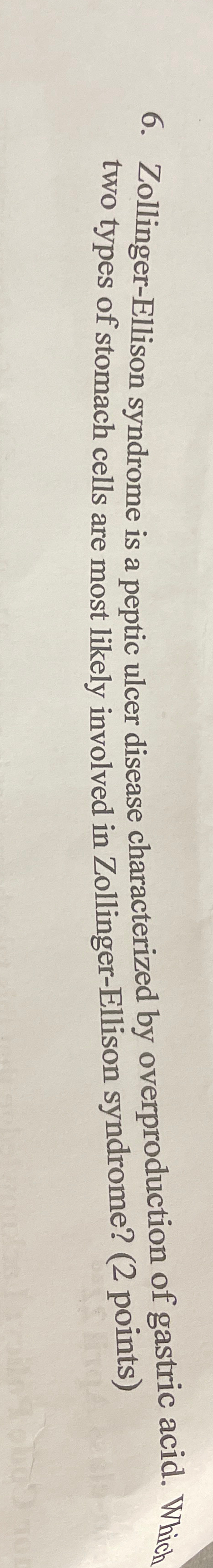 Solved Zollinger-Ellison syndrome is a peptic ulcer disease | Chegg.com