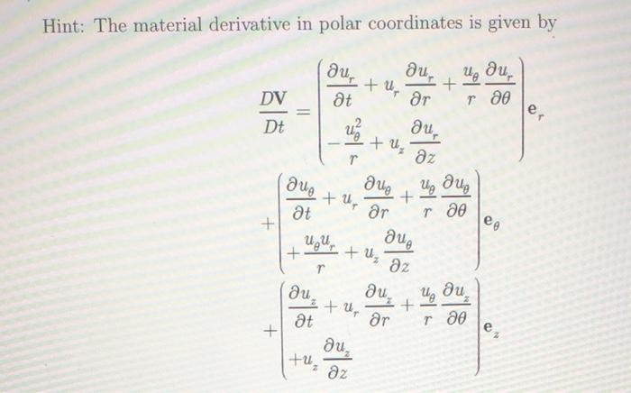 Solved 5 Calculate The Material Derivative And Draw The