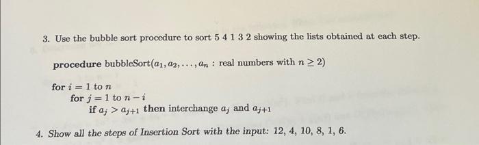 Solved 3. Use the bubble sort procedure to sort 5 4 1 3 2 | Chegg.com