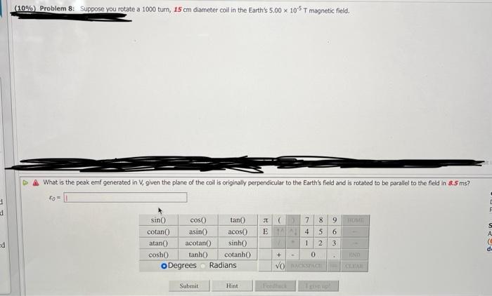 Solved (10\%) Problem 8: Suppose you rotate a 1000 turn, 15 | Chegg.com