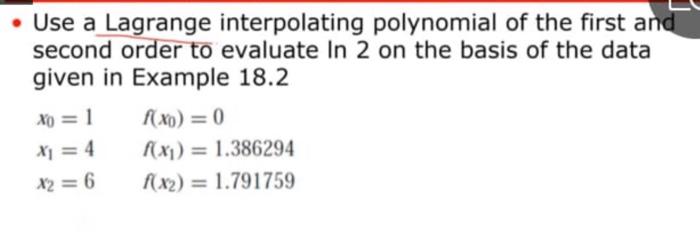 Solved • Use a Lagrange interpolating polynomial of the | Chegg.com