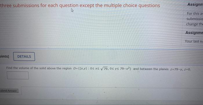 Solved three submissions for each question except the | Chegg.com