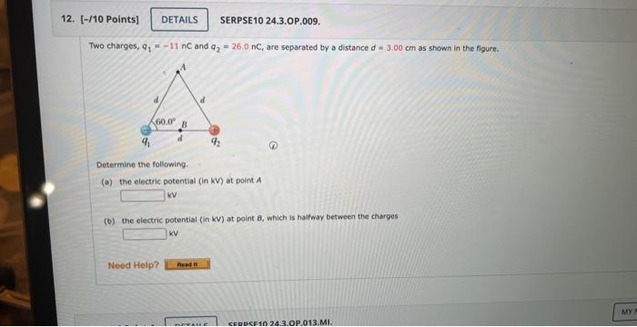 Solved Two charges, q1=−11nC and q2=26.0nC, are separated by | Chegg.com