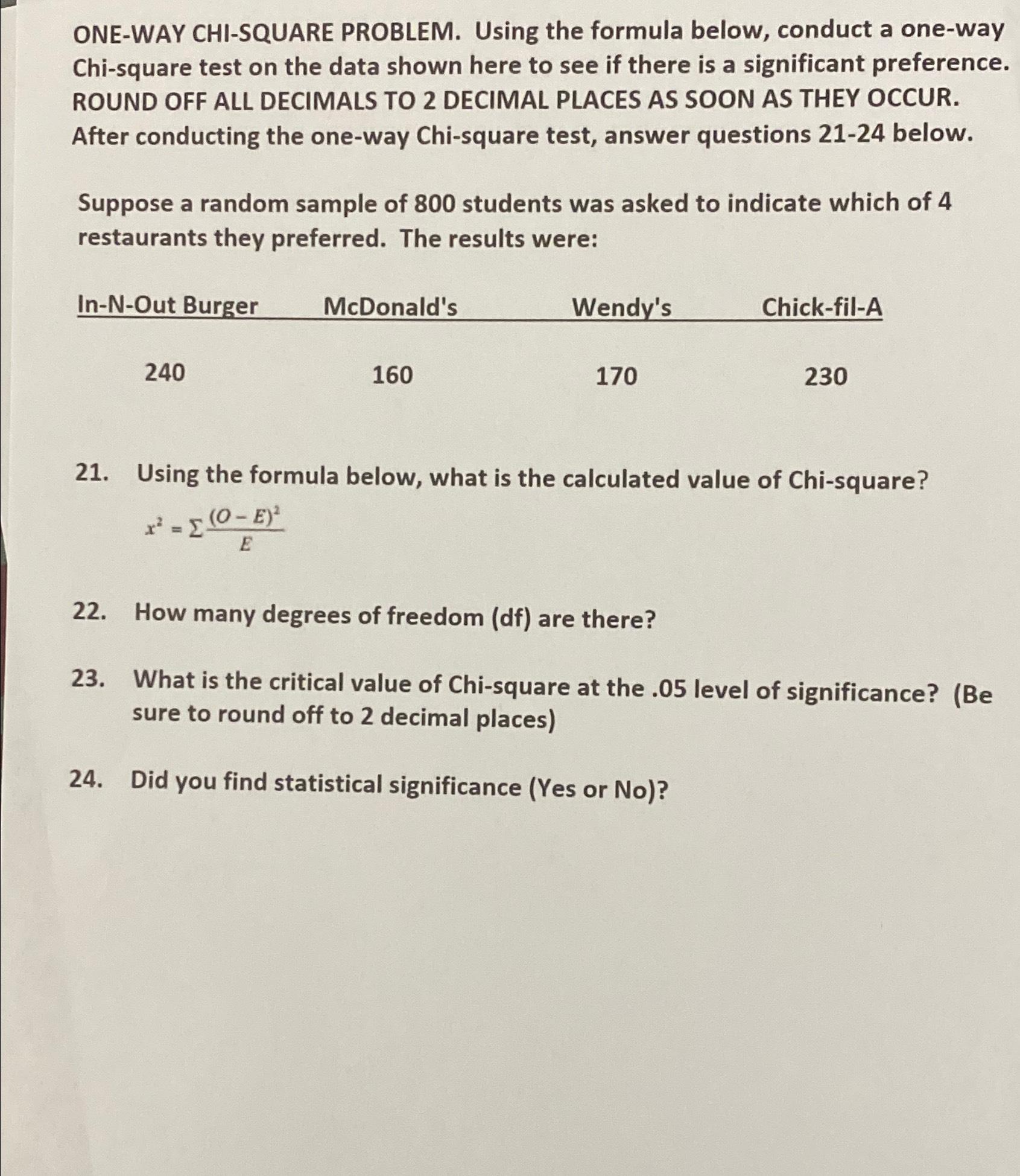 Solved ONE-WAY CHI-SQUARE PROBLEM. Using the formula below, | Chegg.com