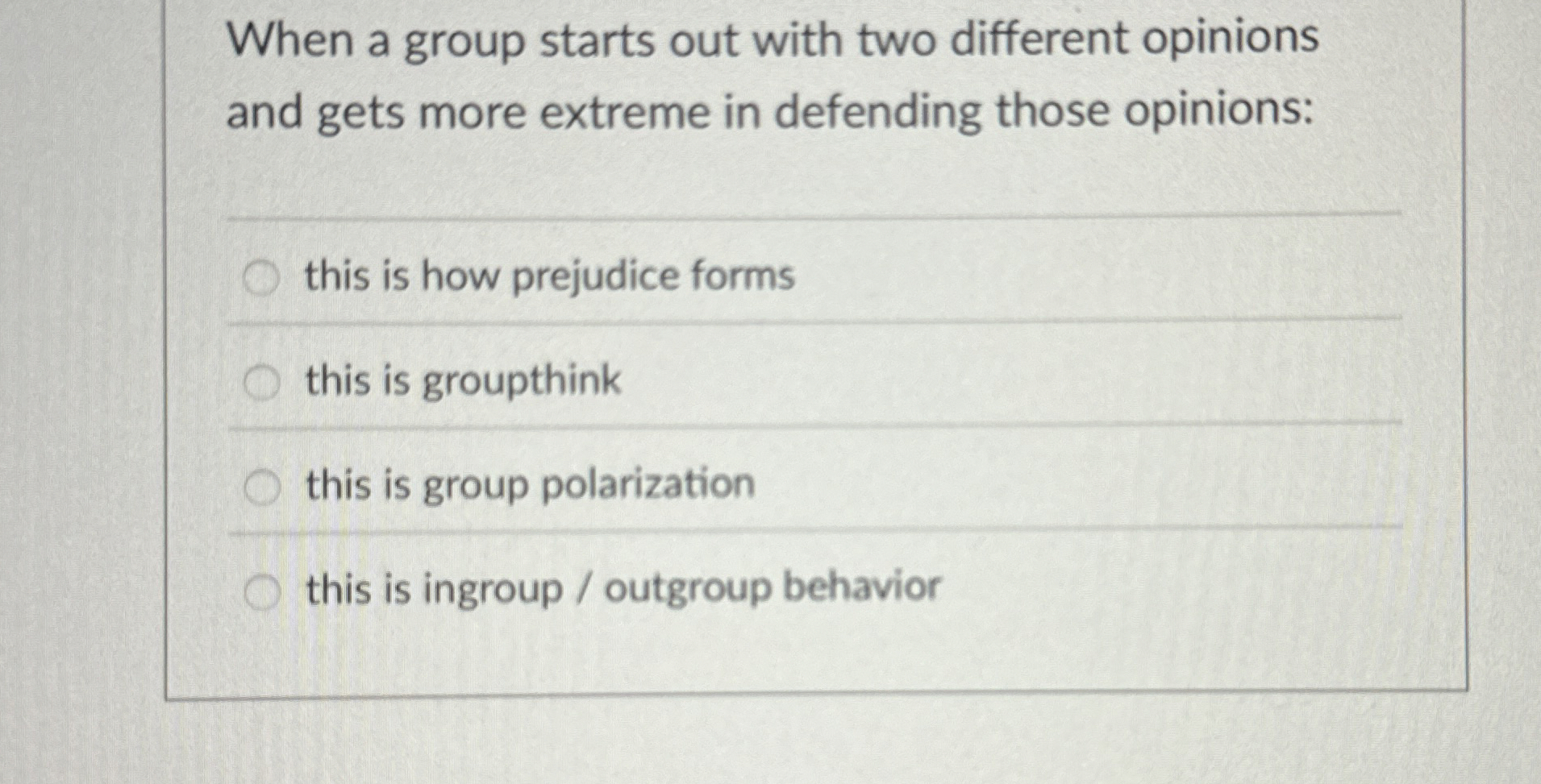 Solved When a group starts out with two different opinions | Chegg.com