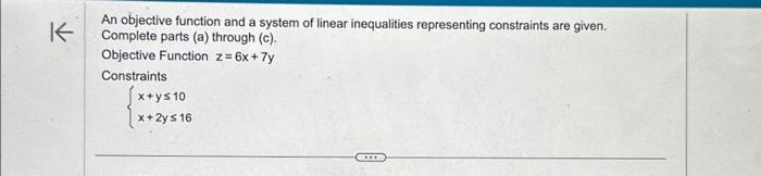 Solved K An objective function and a system of linear | Chegg.com