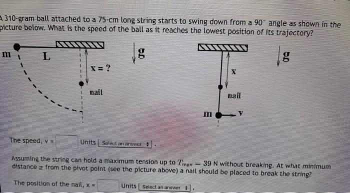 Solved 130-gram ball attached to a 75−cm long string starts | Chegg.com