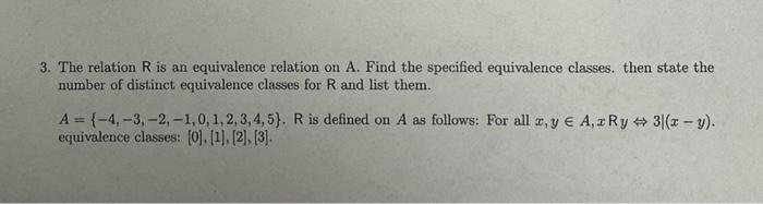 3. The relation R is an equivalence relation on A. | Chegg.com