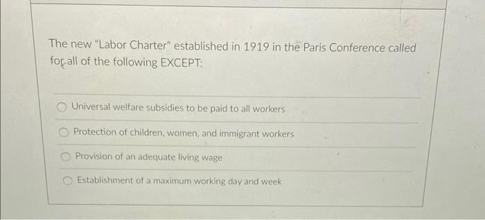 Solved The new "Labor Charter" established in 1919 in the | Chegg.com