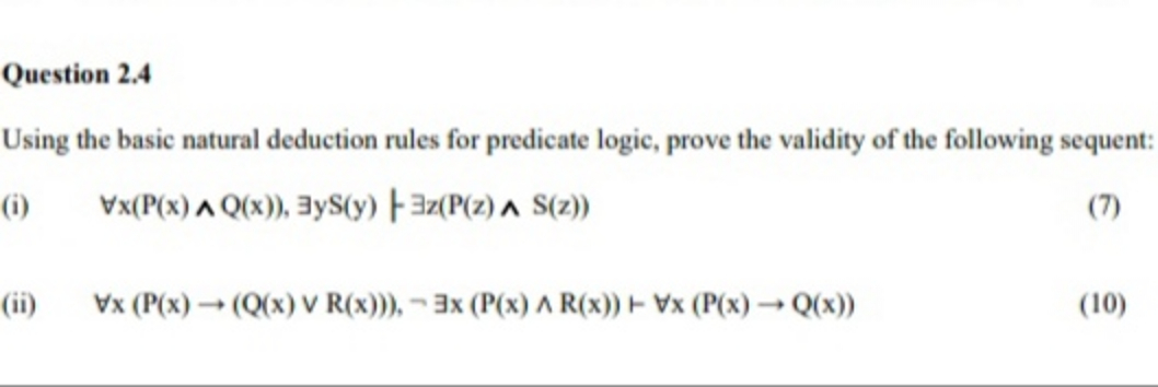Solved Question 2.4Using the basic natural deduction rules | Chegg.com