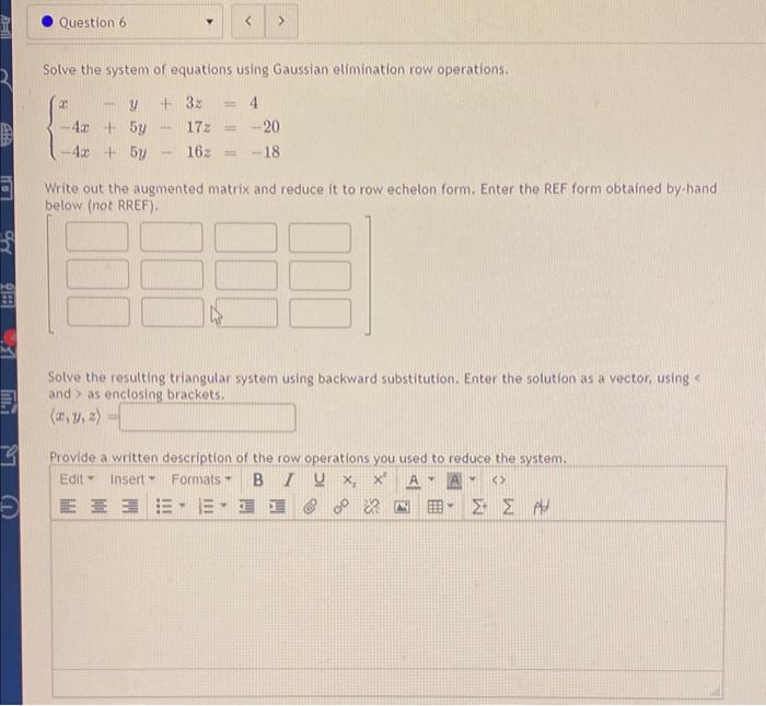 Solved Solve the system of equations using Gaussian | Chegg.com