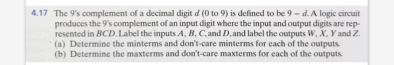 Solved 4.17 ﻿The 9's complement of a decimal digit d ( 0 ﻿to | Chegg.com