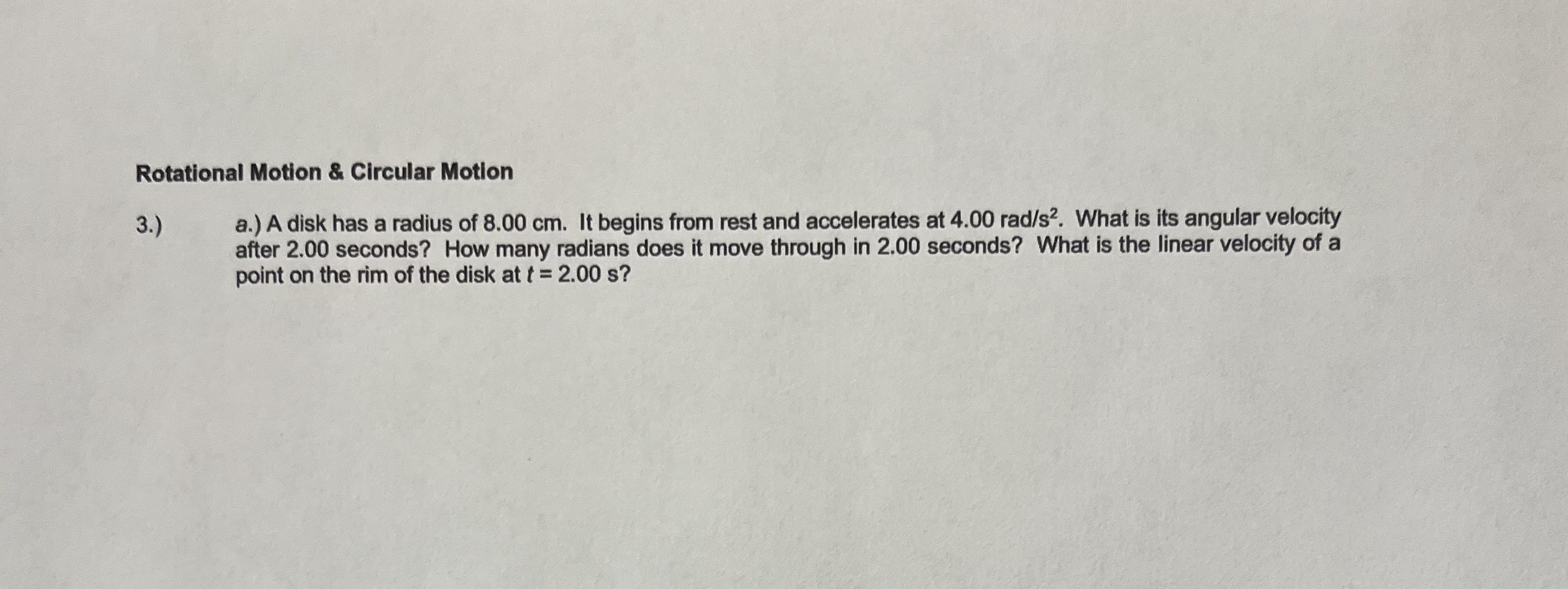 Solved Rotational Motion & Circular Motion3.) ﻿a.) ﻿A disk | Chegg.com