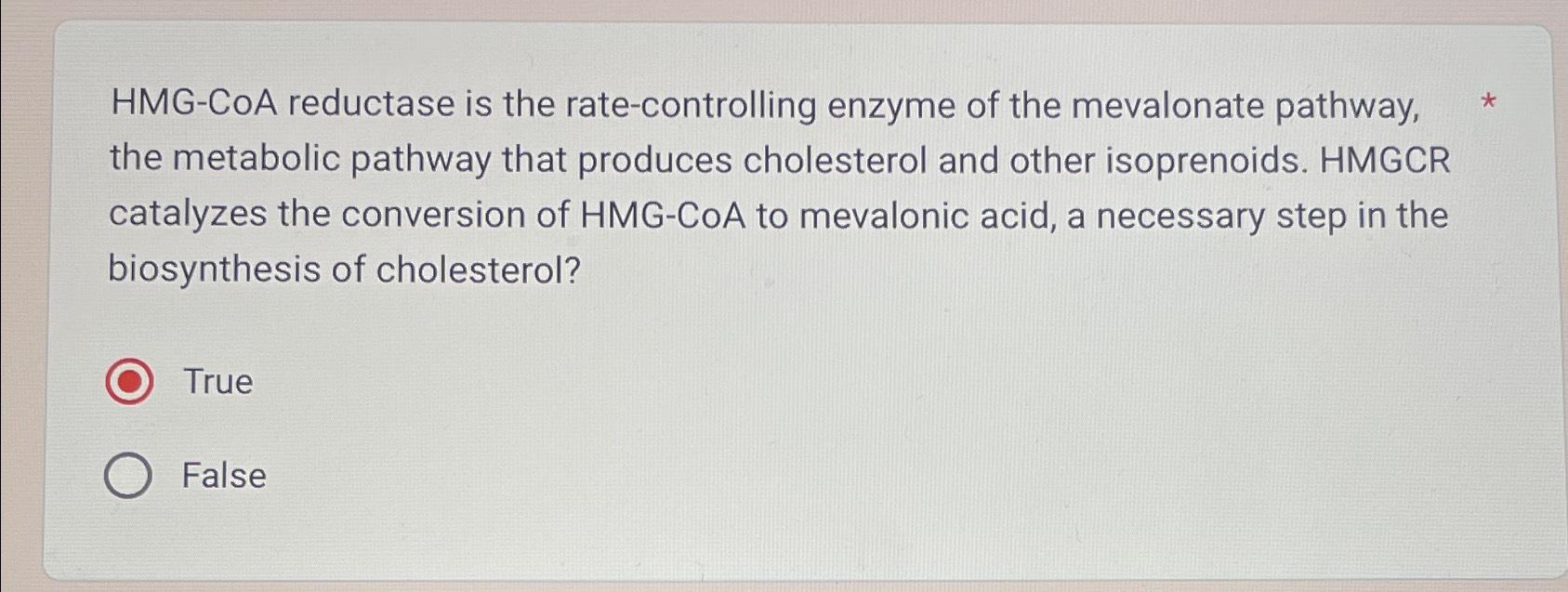 Solved HMG-CoA reductase is the rate-controlling enzyme of | Chegg.com