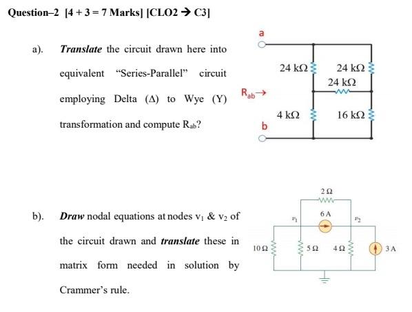 Solved Question-2 14+3 = 7 Marks) |CLO2 → C3] a). Translate | Chegg.com