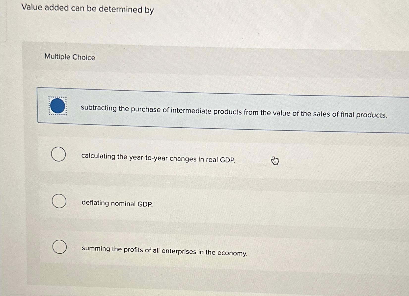 Solved Value added can be determined byMultiple | Chegg.com