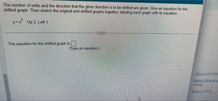 [Solved]: The number of units and the direction that the gi