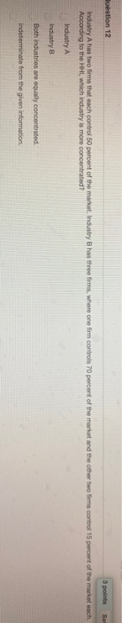 Solved Question 11 The contestable market model is the | Chegg.com