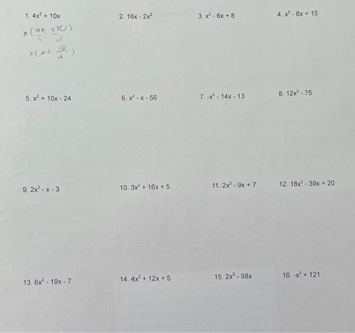 Solved 1. 4x2+10xx(44x+10)x(x+410) 2. 16x−2x2 3. x2−6x+8 4. | Chegg.com