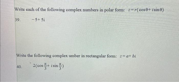 Solved Write each of the following complex numbers in polar | Chegg.com