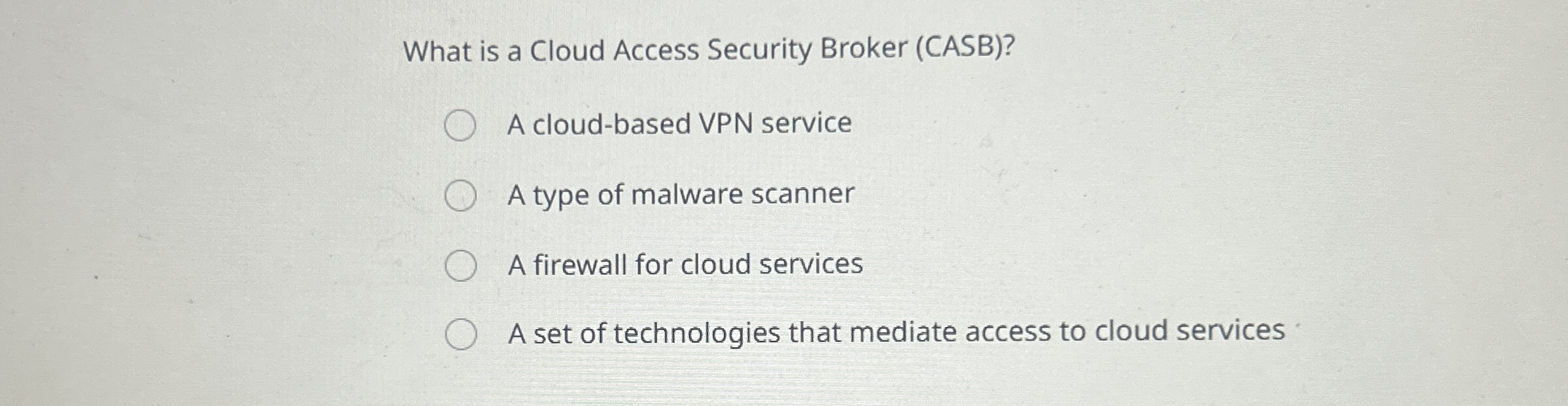 Solved What is a Cloud Access Security Broker (CASB)?A | Chegg.com