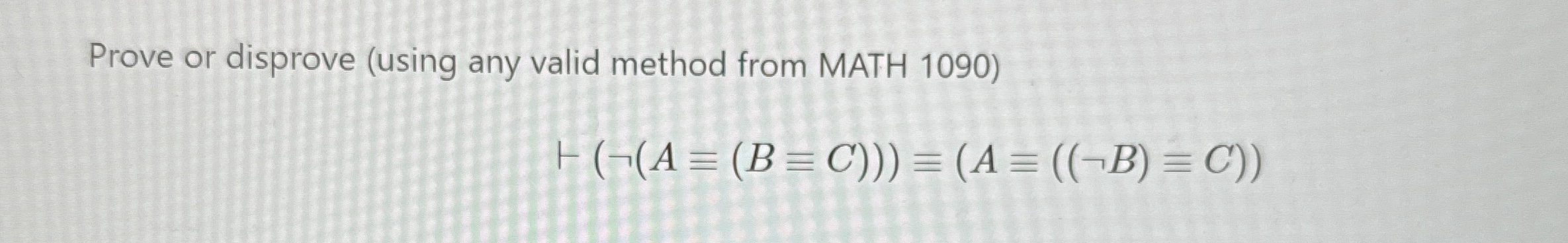 Solved Prove or disprove (using any valid method from MATH | Chegg.com