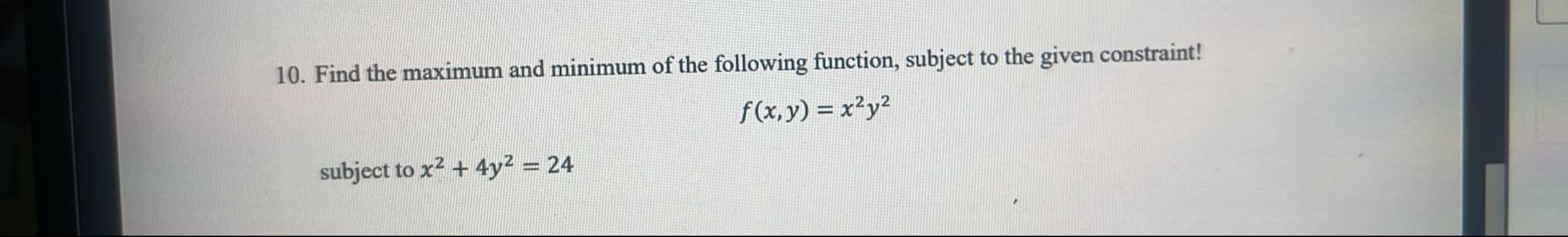 Solved Find The Maximum And Minimum Of The Following