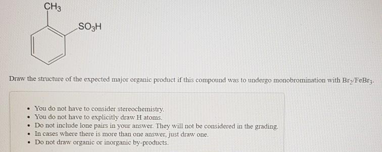 Solved CH3 SO3H Draw the structure of the expected major | Chegg.com