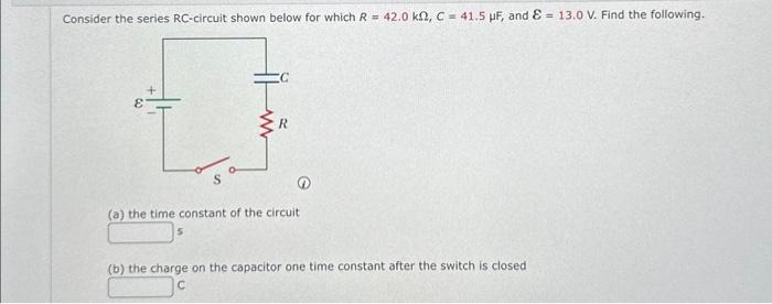 Solved Consider a series RC circuit as in the figure below | Chegg.com