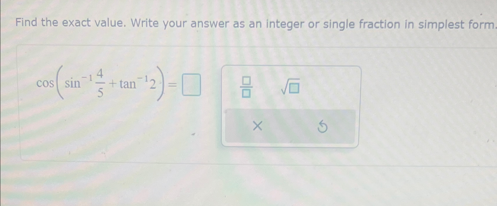 Solved Find the exact value. Write your answer as an integer | Chegg.com