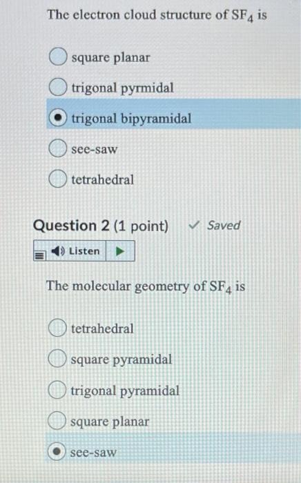 Solved The electron cloud structure of SF4 is square planar | Chegg.com