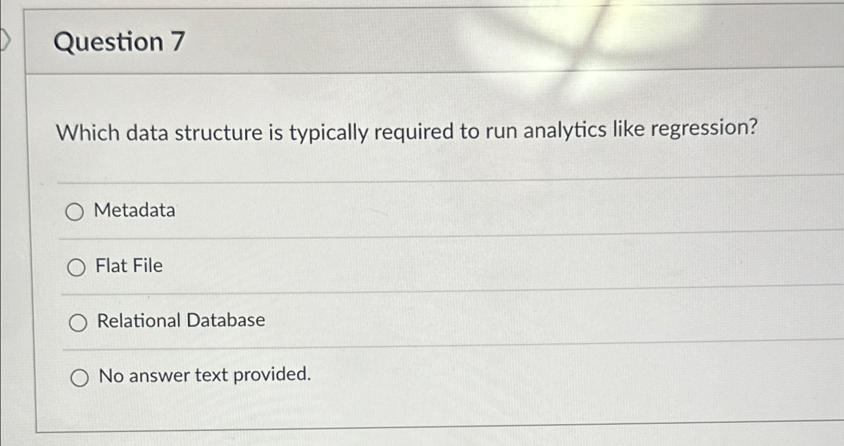 Solved Question 7Which data structure is typically required | Chegg.com