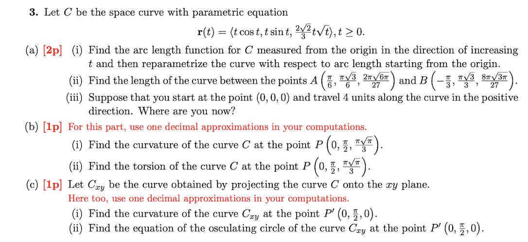 Solved Let C ﻿be the space curve with parametric | Chegg.com