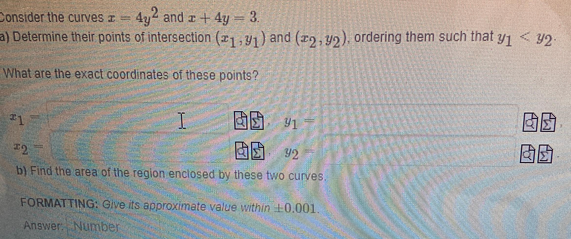 Solved Consider the curves x=4y2 ﻿and x+4y=3a) ﻿Determine | Chegg.com