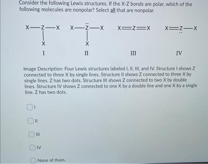 Solved Consider the following Lewis structures. If the X-Z | Chegg.com